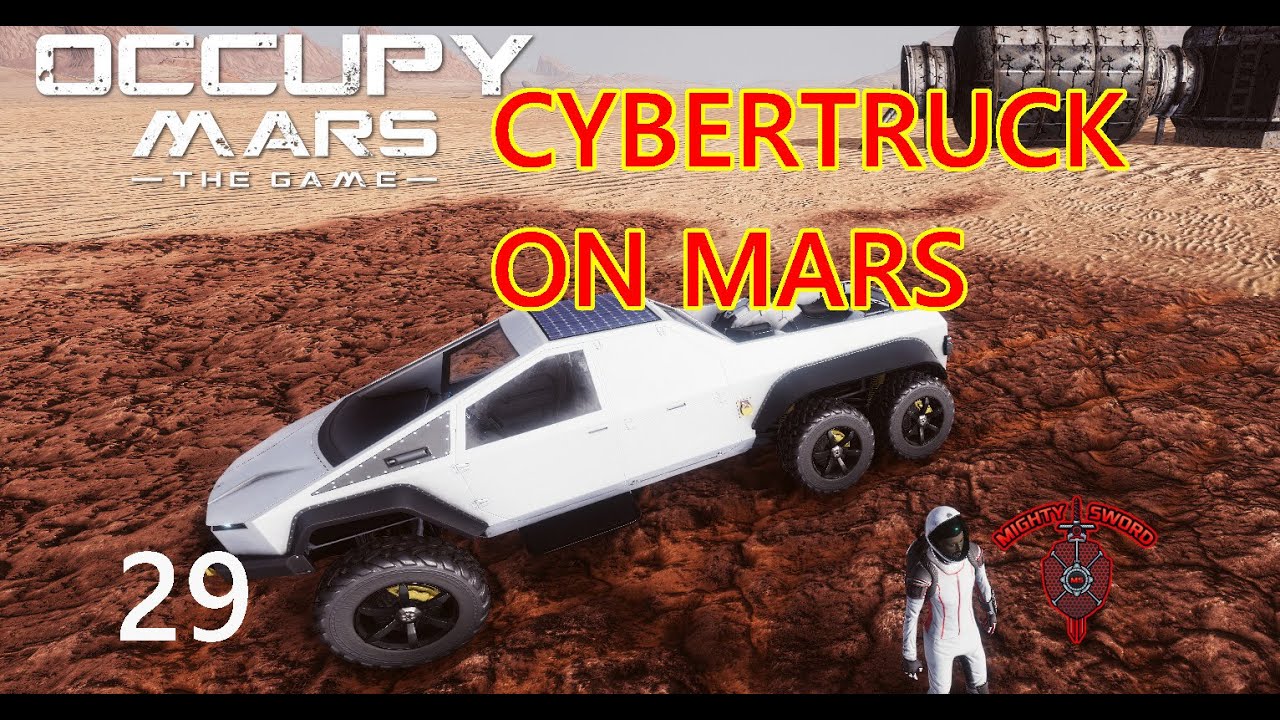 CyberTruck on MARS!!!!! Occupy Mars Day 29 - YouTube