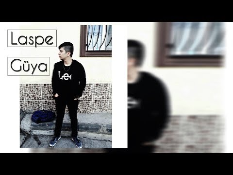 Laspe - Güya | 2018