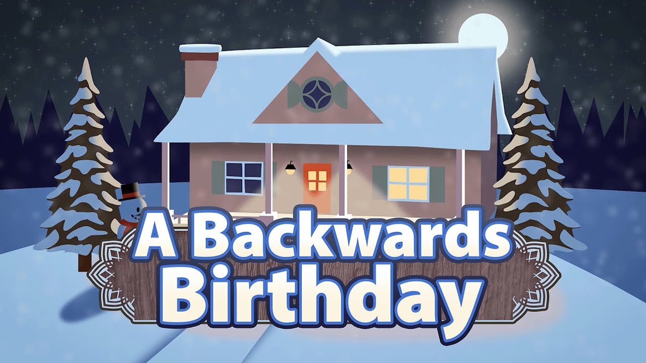 A Backwards Birthday - YouTube