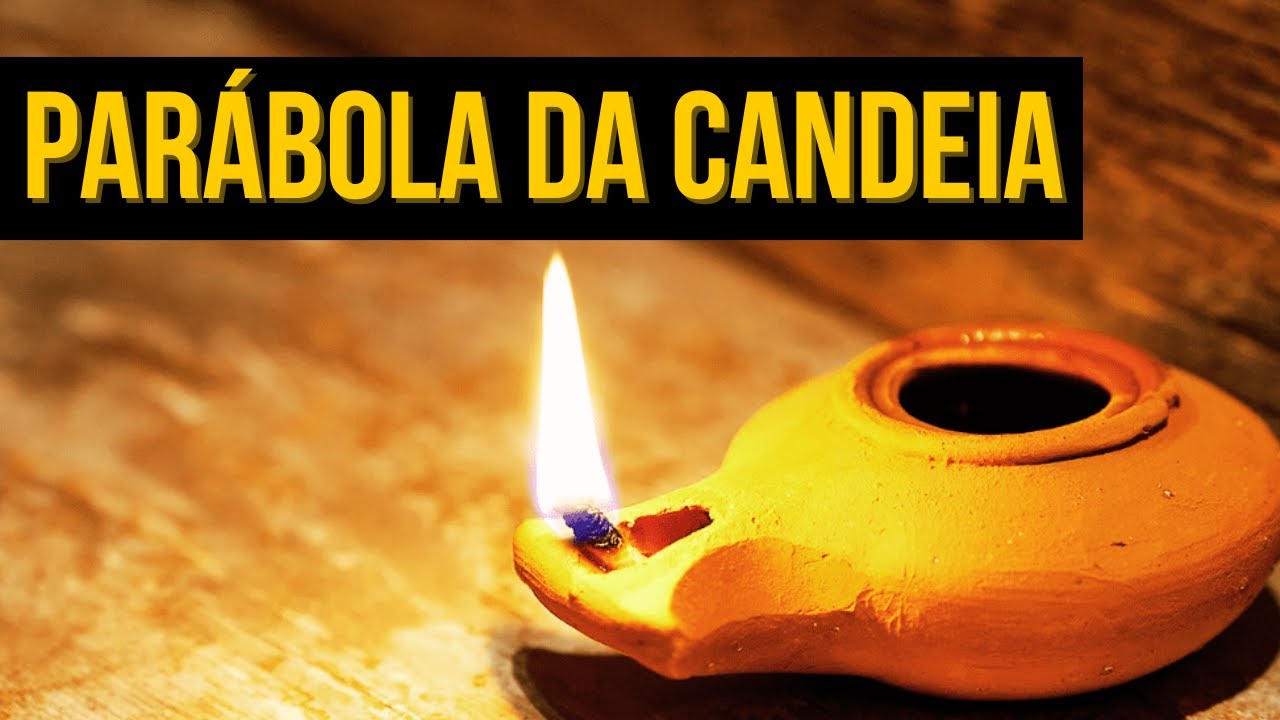 A Parábola Da Candeia - RETOEDU