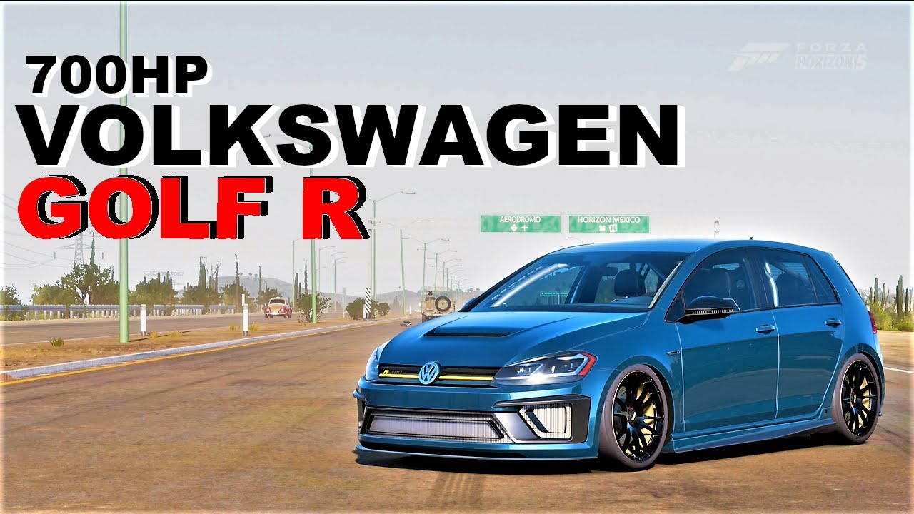 Forza Horizon 5| 700HP! 2021 VOLKSWAGEN GOLF R 400 [Drag Build] - YouTube