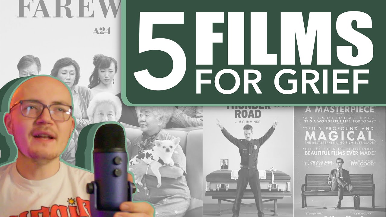 5 Movies to Watch If You're Grieving - YouTube