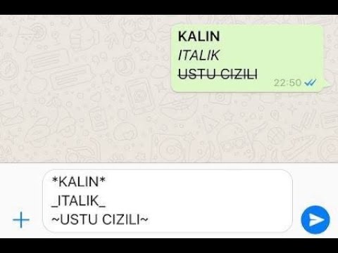 Whatsapp'ta kalın, italik ve üstü çizili yazı yazma teknikleri…