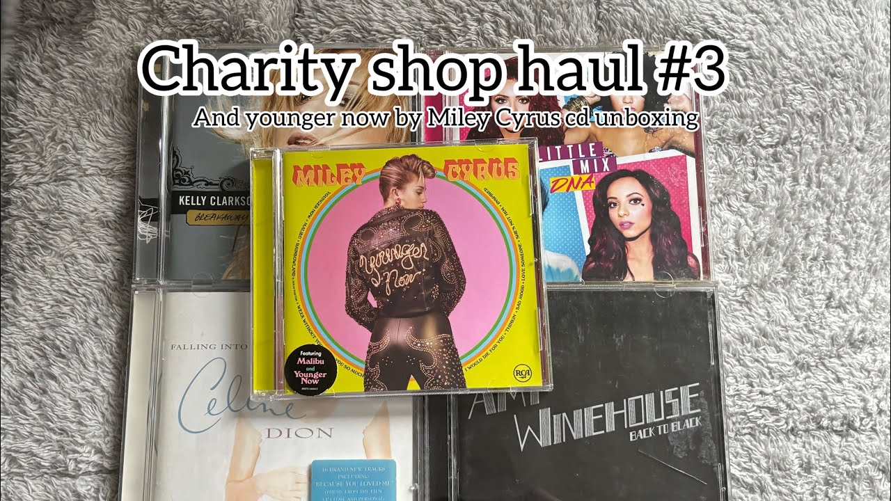 Charity shop cd haul and Miley Cyrus younger now cd unboxing 💿 - YouTube