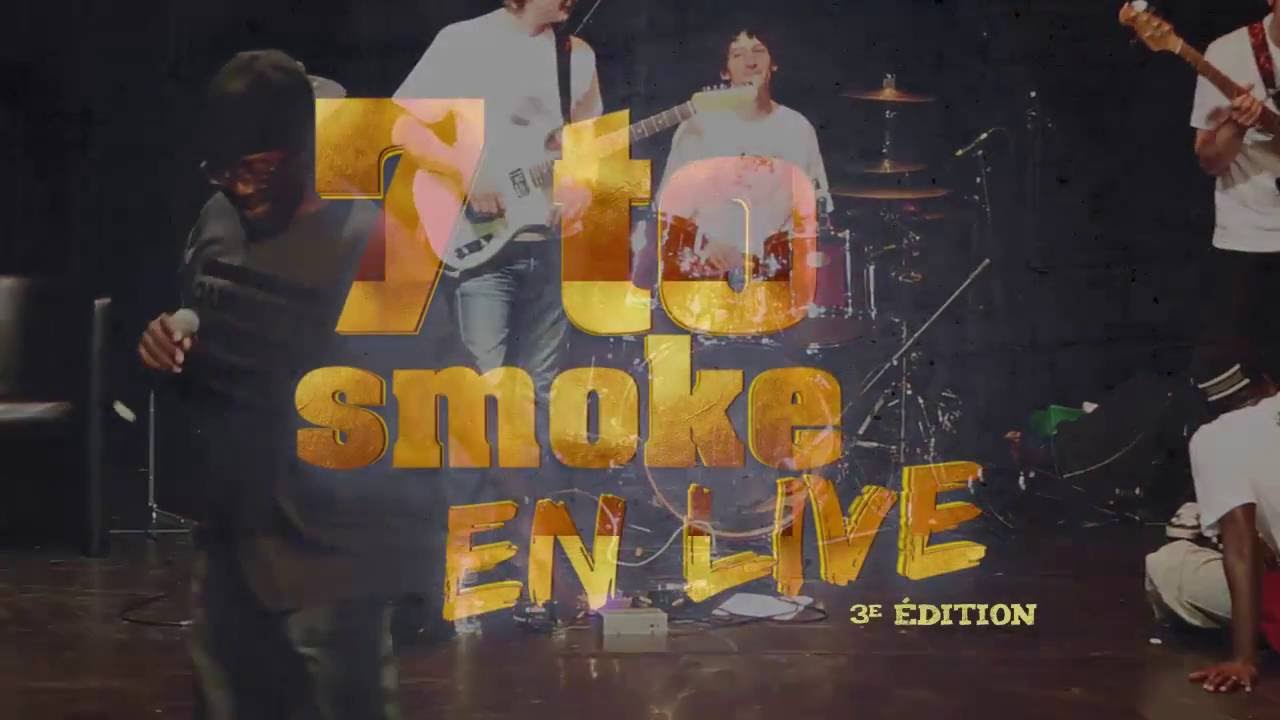 7 to smoke en Live 2015 - YouTube