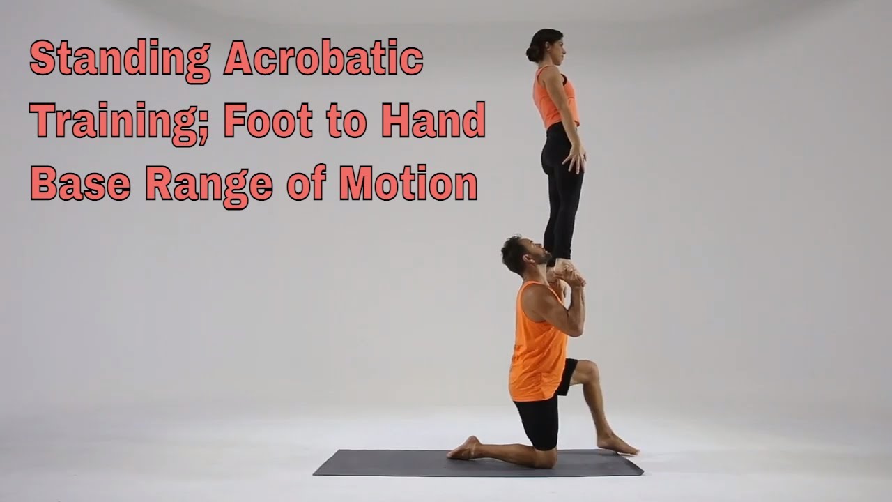 Standing Acrobatic Training; Foot to Hand Range of Motion - YouTube