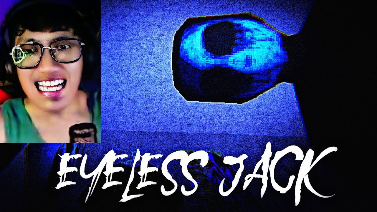 GAME HORROR DARI KISAH NYATA YANG PERNAH VIRAL || EYELESS JACK ...