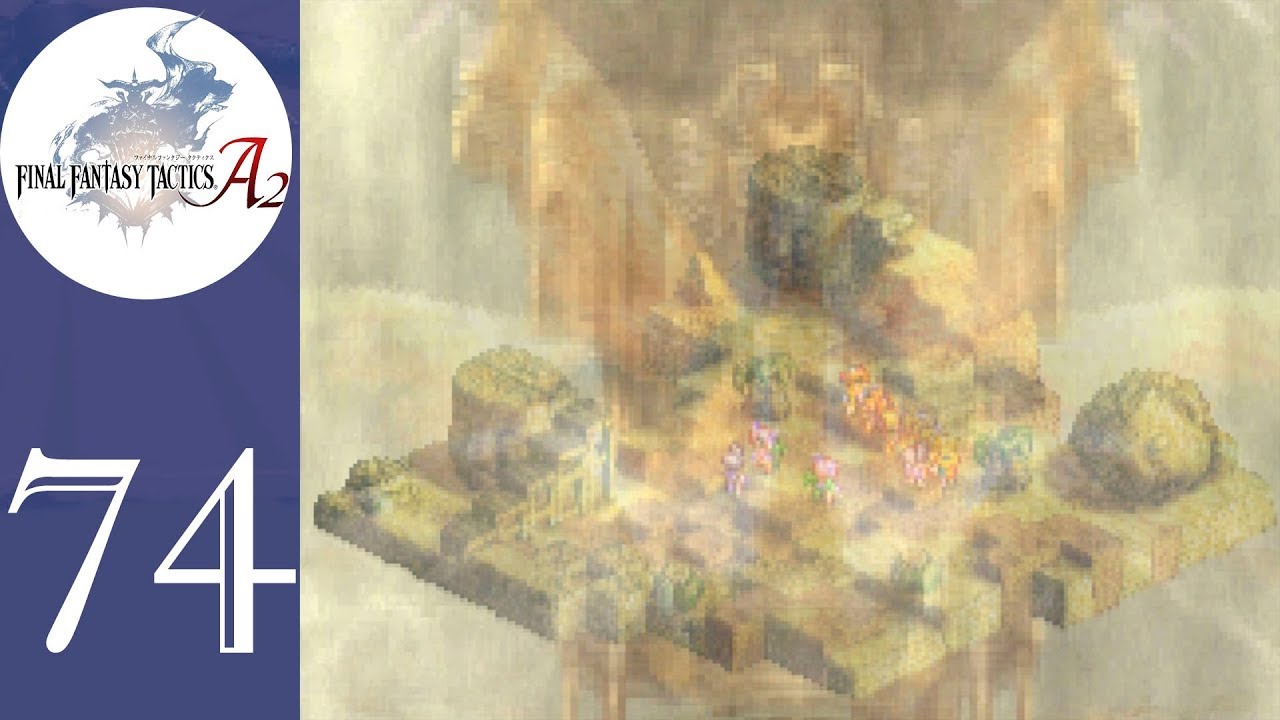 Ultima Problem | Episode 74 | Final Fantasy Tactics A2 - YouTube