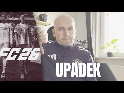 Upadek Fify/EA FC 26 - szczera opinia wieloletniego fana serii