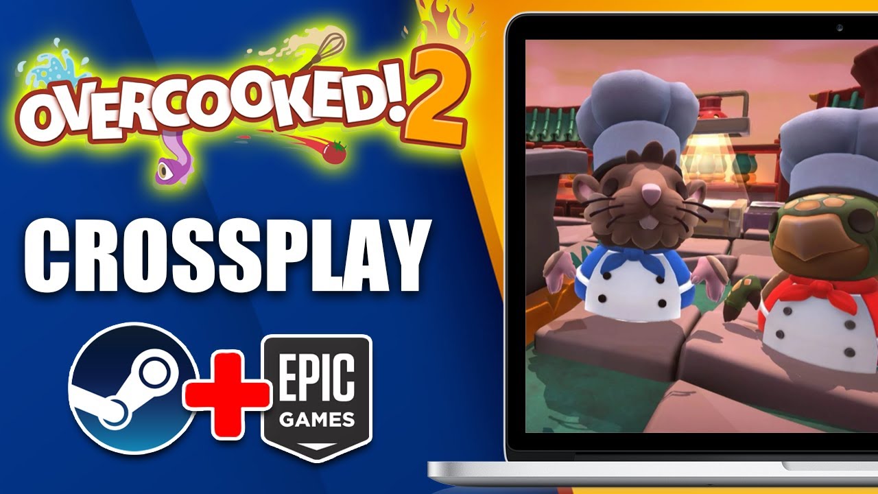 How To Crossplay Overcooked 2 (Steam And Epic Games) - YouTube