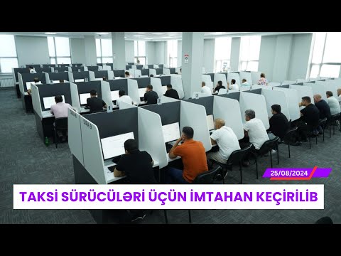 Taksi sürücüləri üçün test imtahanı keçirilib