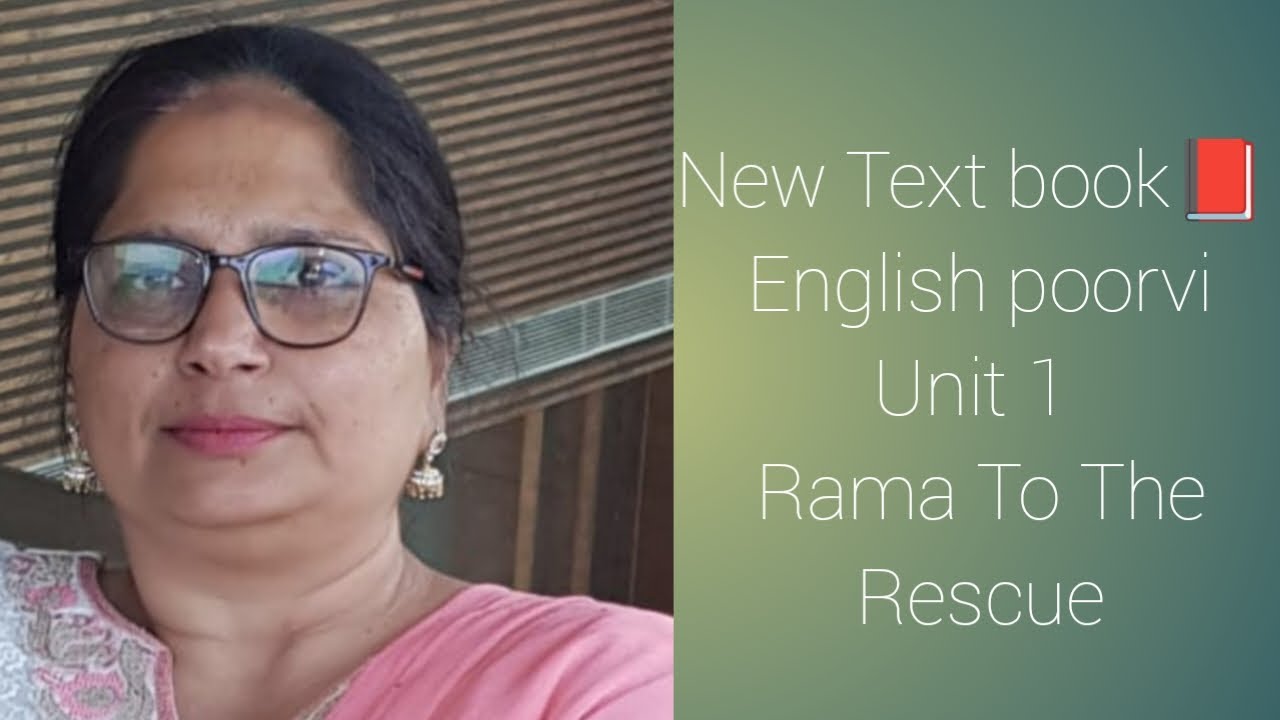 New Text Book📕 English poorvi class 6th Unit 1 Rama To The Rescue#new # ...