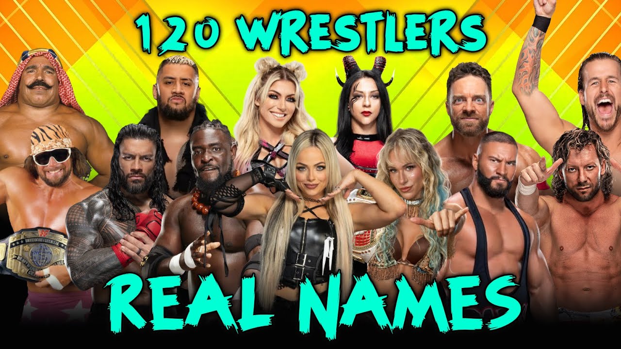 120 Wrestlers Real Names - WWE WWF AEW NXT - Roman Reigns, Stephanie ...
