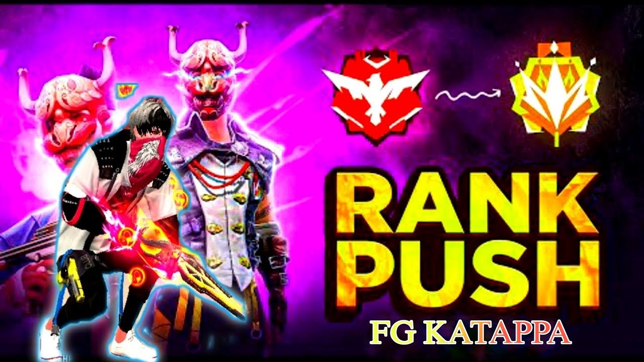 FREE FIRE PANAl# PC PANAL# CS BR PUSH# FG KATAPPA - YouTube