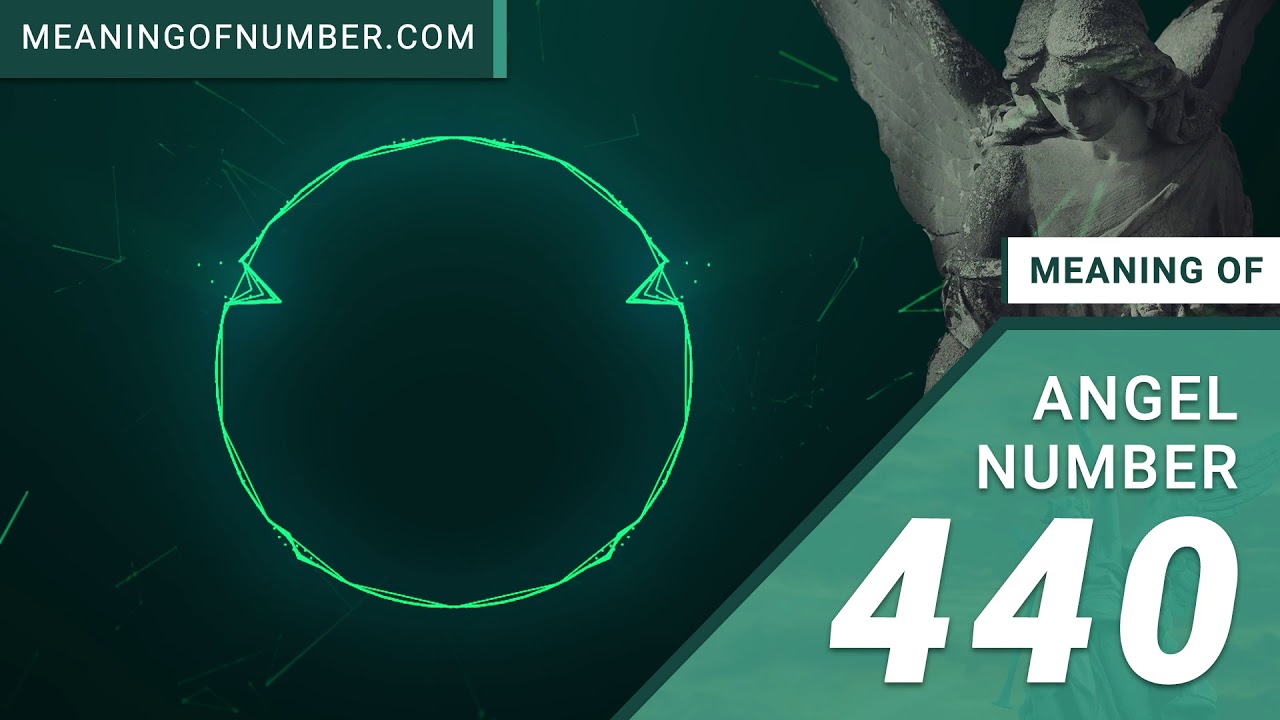 Angel Number 440 - What Are Reasons Of Seeing the Number 440? - YouTube