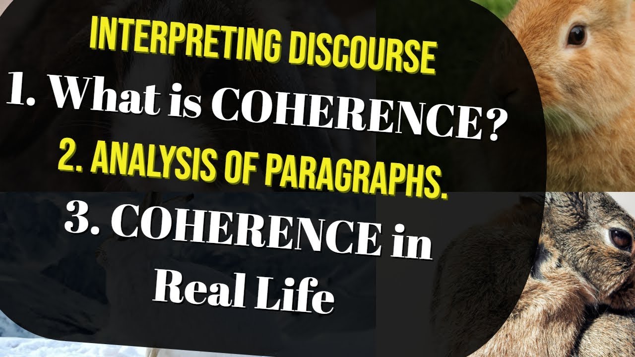 What Is Coherence Main Idea Paragraphs Analysis Real Life