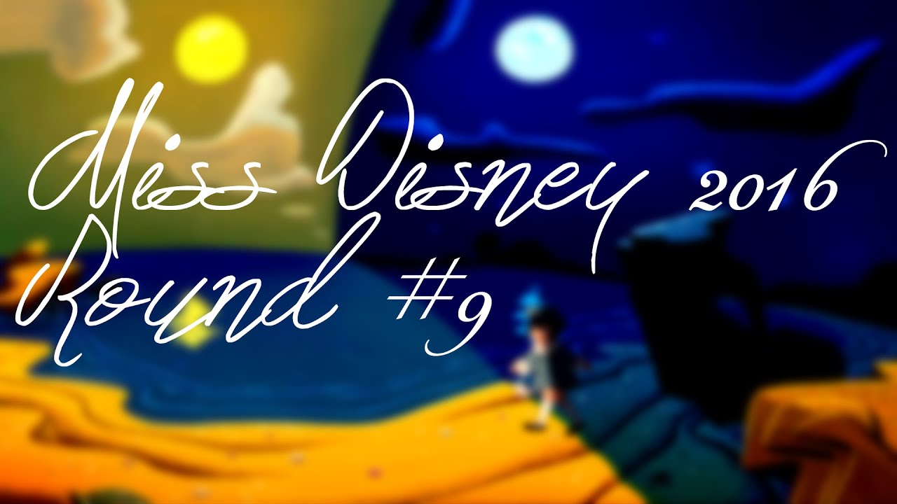 Miss Disney 2016 - Round #9 - YouTube