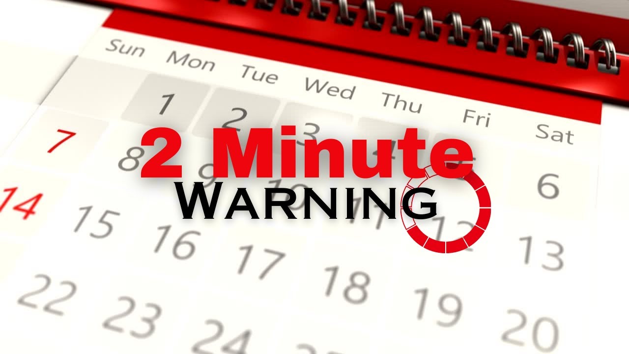 2 Minute Warning! - YouTube