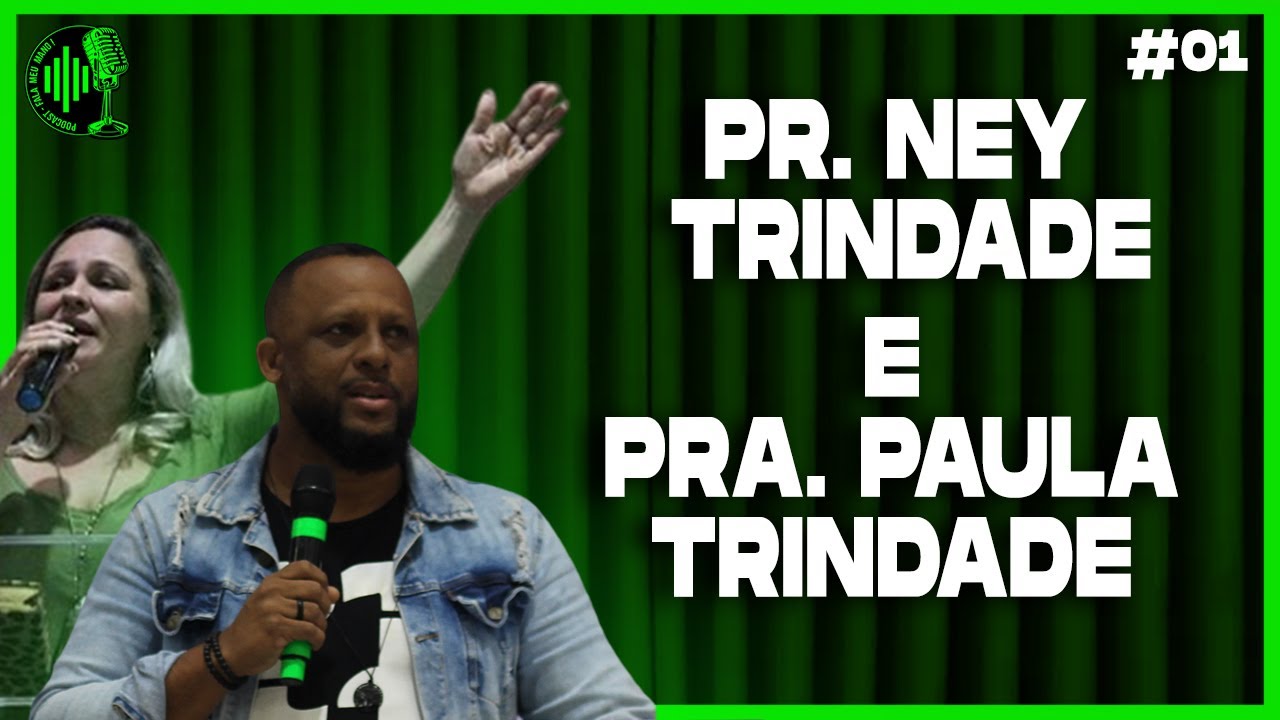 FALA MEU MANO - PODCAST | PR. NEY / PRA. PAULA - YouTube