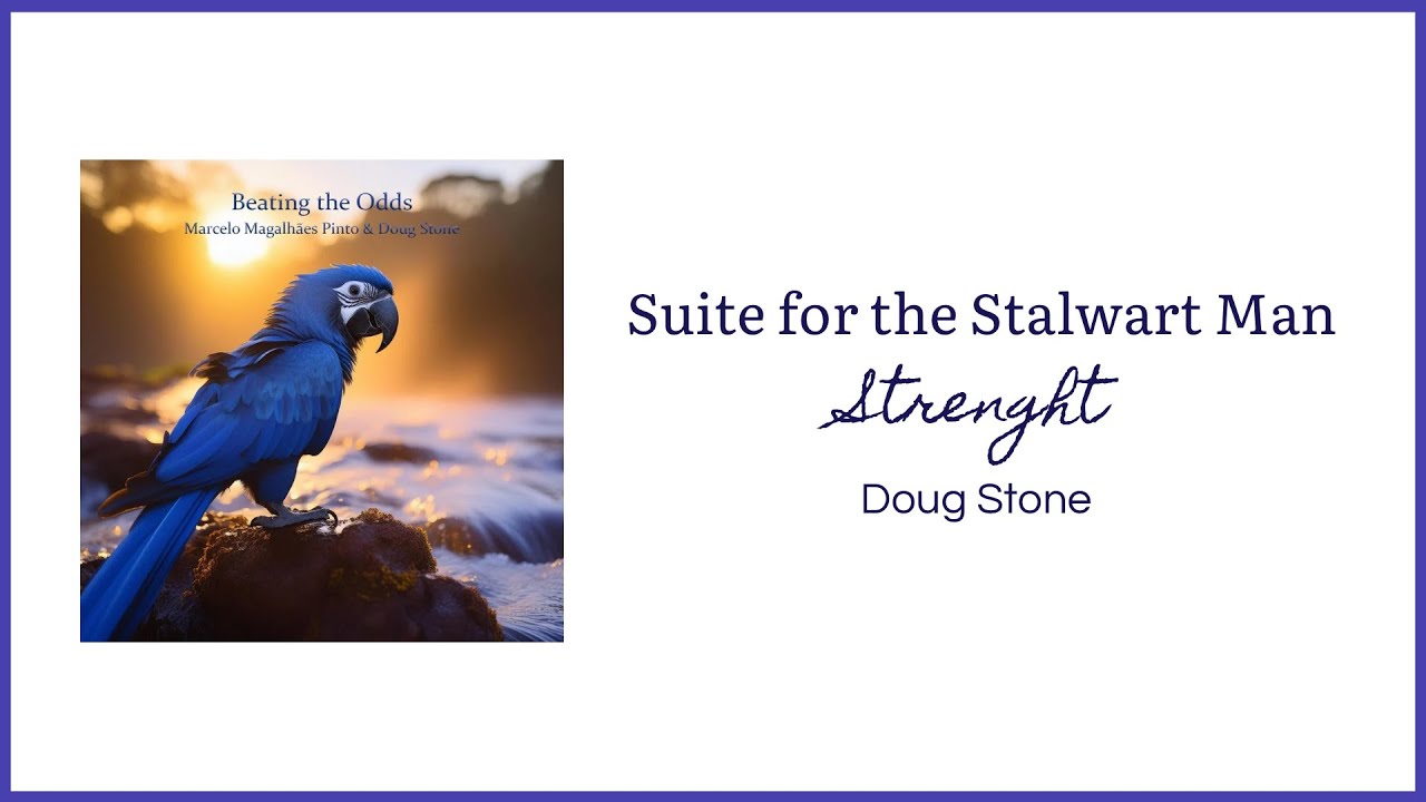 Strength (Doug Stone - Suite for the Stalwart Man) - Doug Stone ...