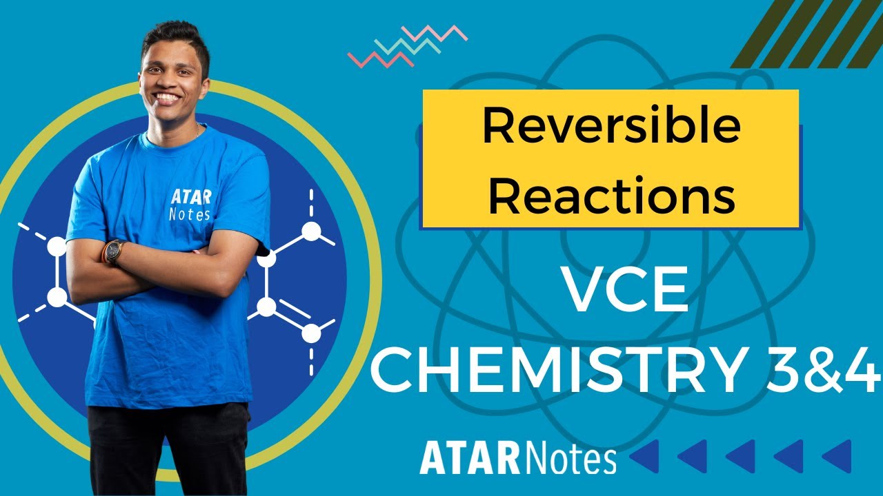 Irreversible & Reversible Reactions | VCE Chemistry 3&4 - YouTube