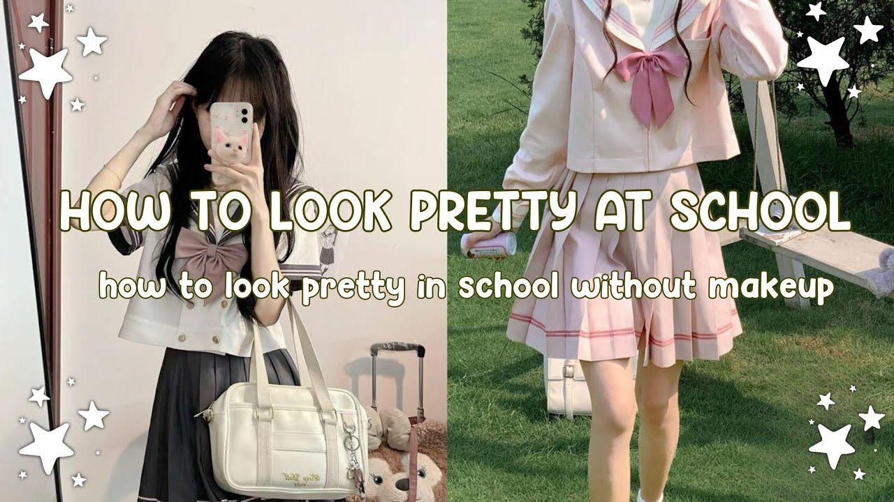 How to look pretty in school | How to look pretty in school without ...