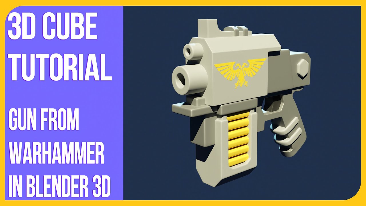 How to make a Bolter from Warhammer 40k in Blender 3D | Modeling ...