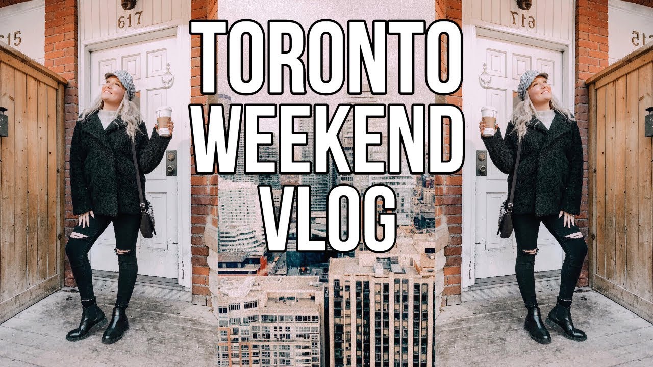 WEEKEND VLOG ★ YOGA CHALLENGE & TORONTO GIRLS TRIP - YouTube