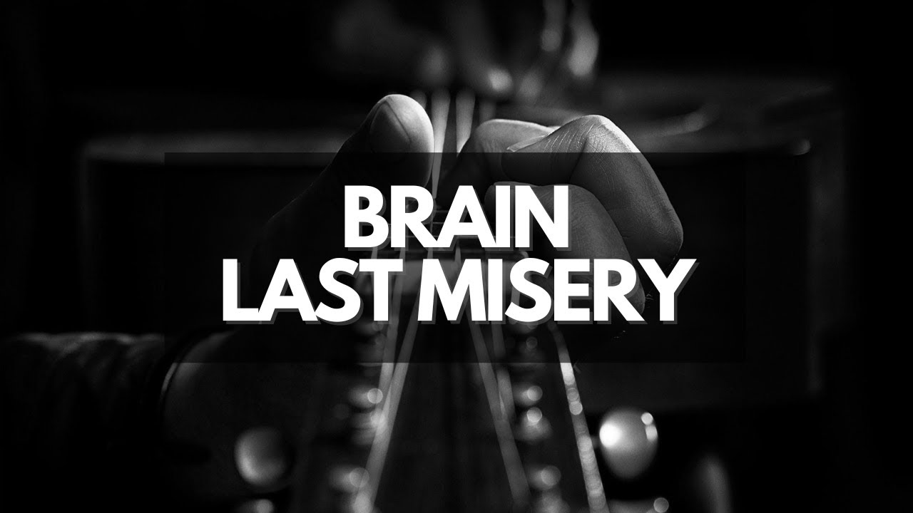 Brain - Last Misery - YouTube