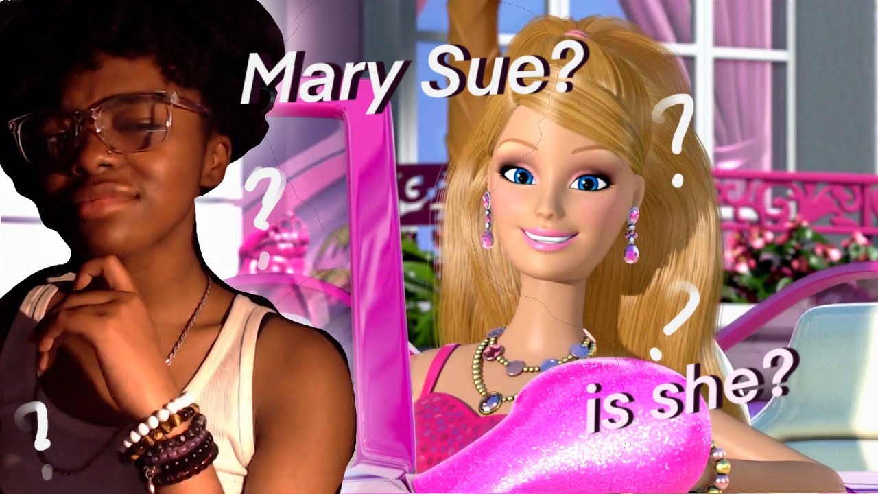 Is Barbie a Mary Sue? | a short chaotic analysis - YouTube
