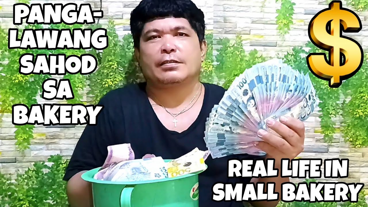 PANGALAWANG SAHOD SA BAKERY / REAL LIFE IN SMALL BAKERY / EASY BAKERY ...