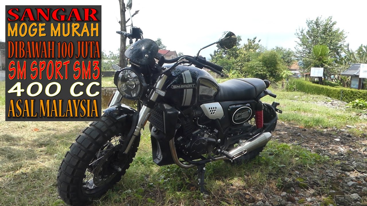 Moge Murah SM Sport SM3 400cc Di Bawah 100 Juta - YouTube