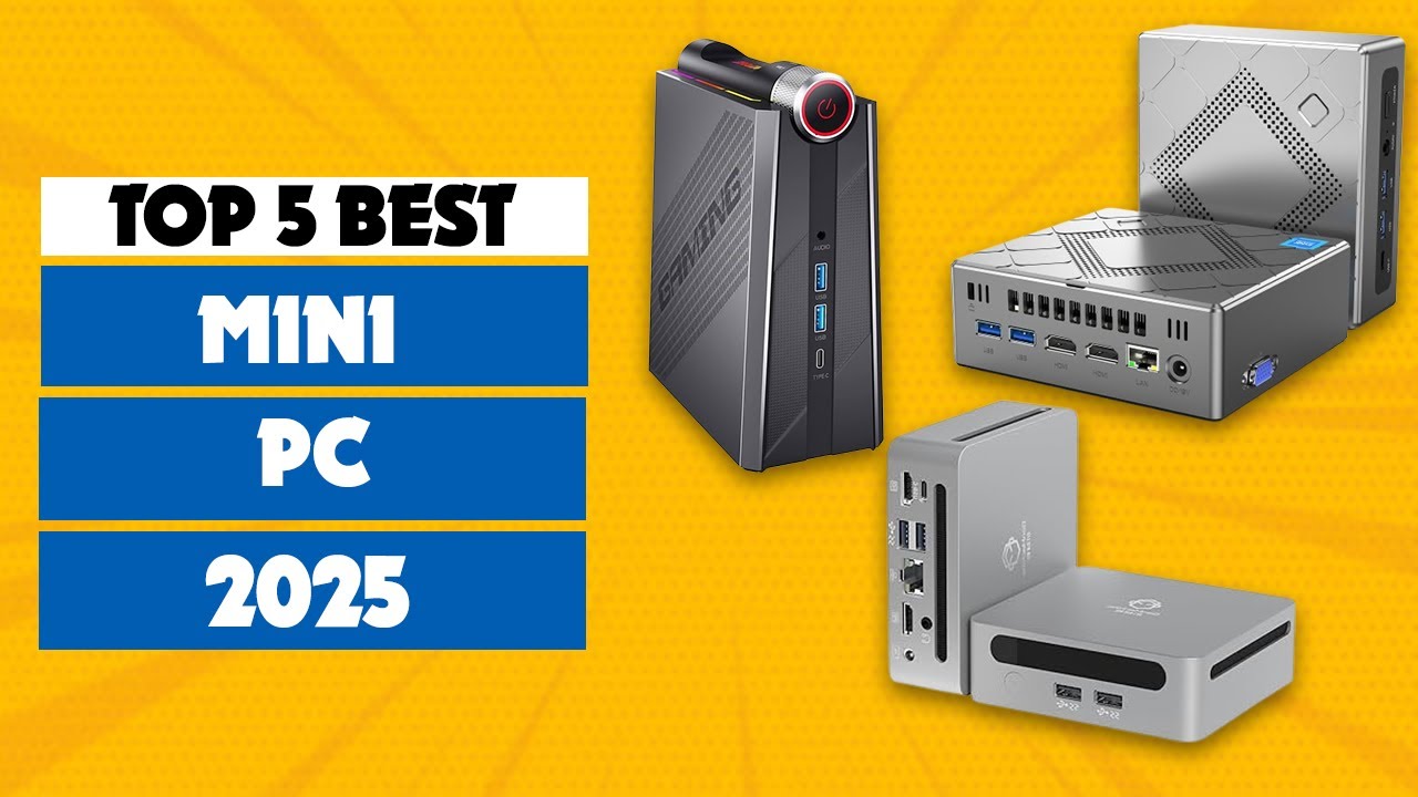 Top 5 Best Mini PC 2025 | What is the Best Mini PC? - YouTube