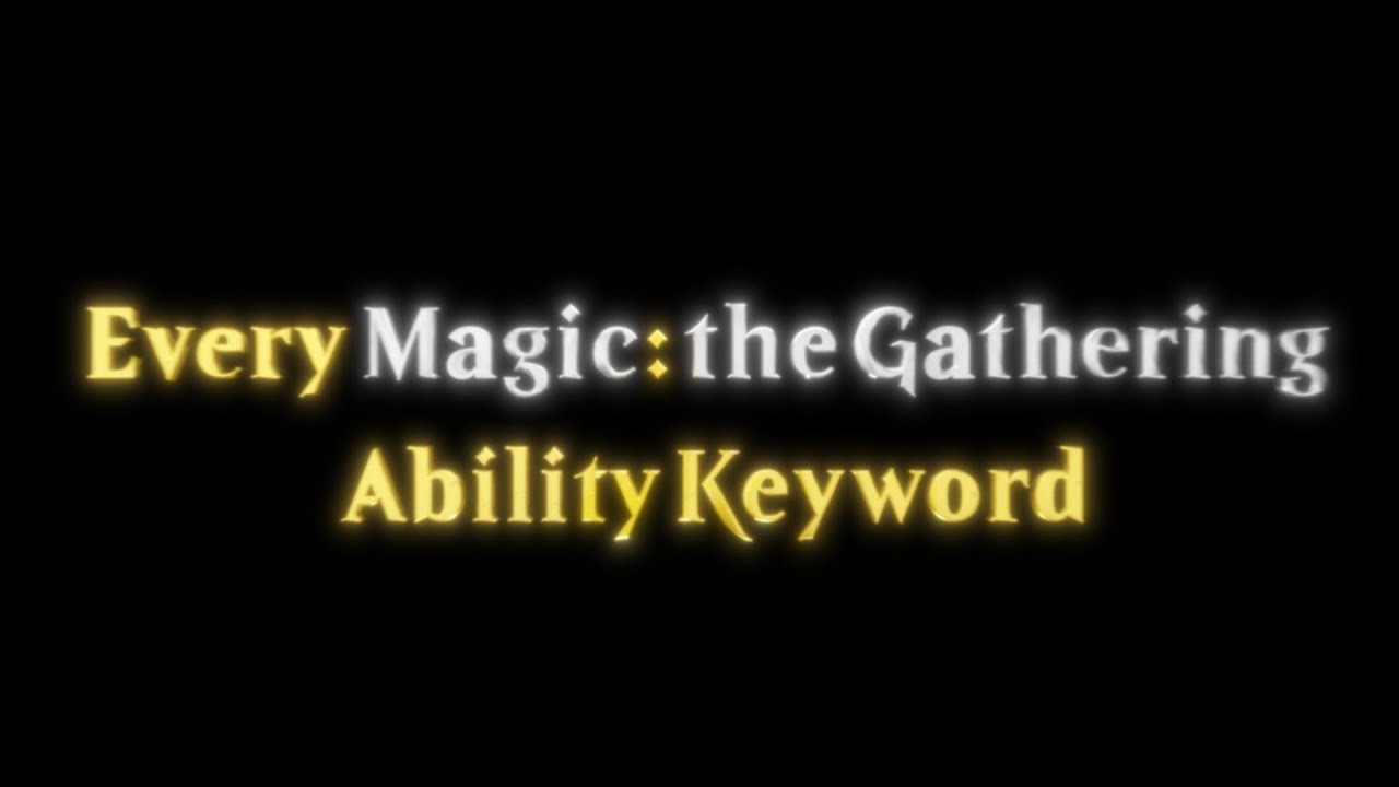 Every Magic the Gathering Keyword - YouTube