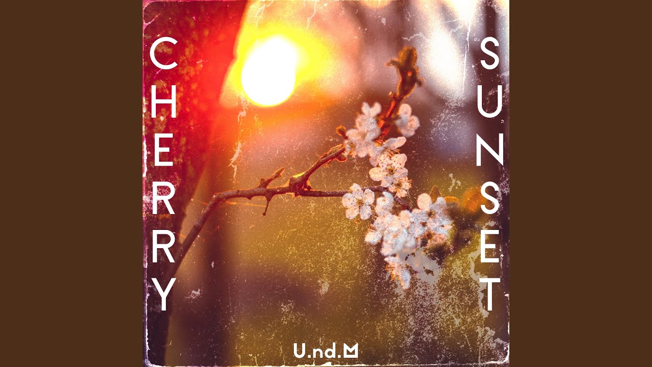 Cherry Sunset - YouTube