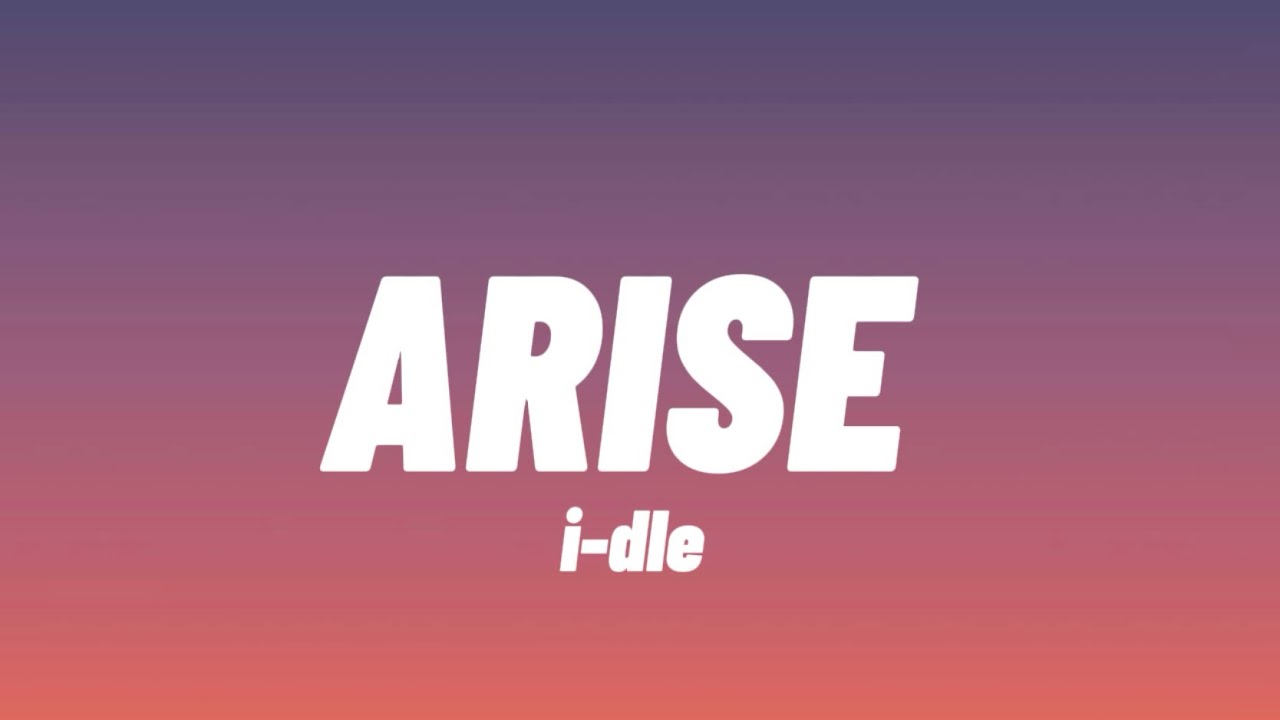 i-dle ‘ARISE’ (Solo Leveling: ARISE) Lyrics - YouTube
