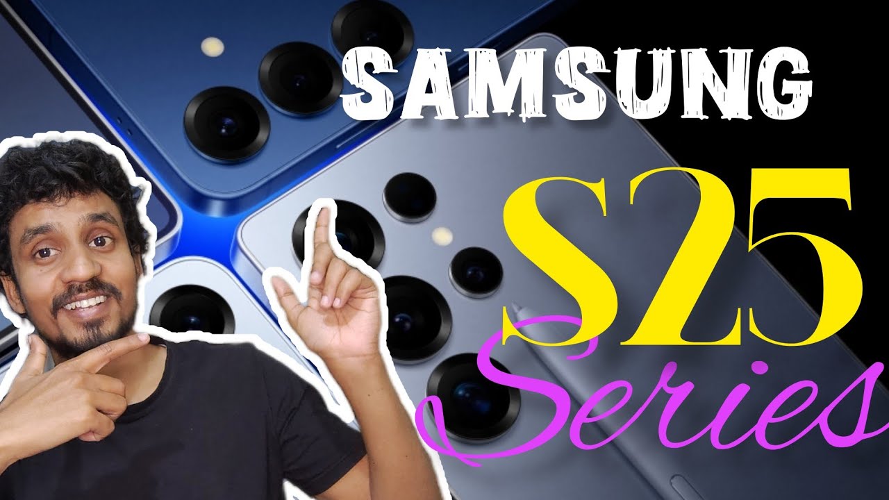 Galaxy S25 all models | Isme kya specs dekhne ko milega - YouTube