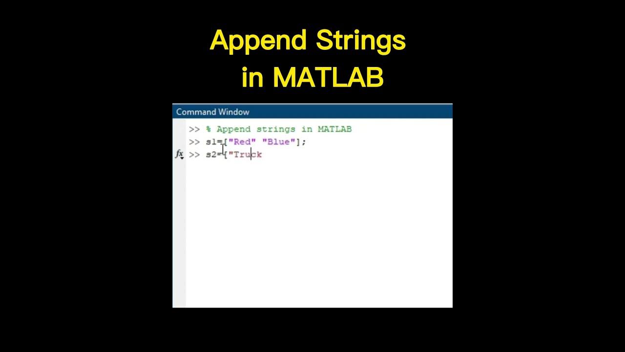 How To Append Two Strings In Matlab Youtube