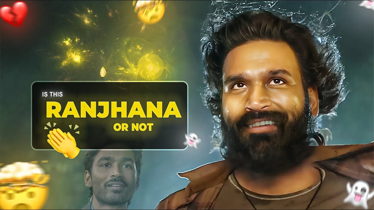 Ranjhana 2 trailer review !! Dhanush // Kriti Senon // Tere Ishq main ...