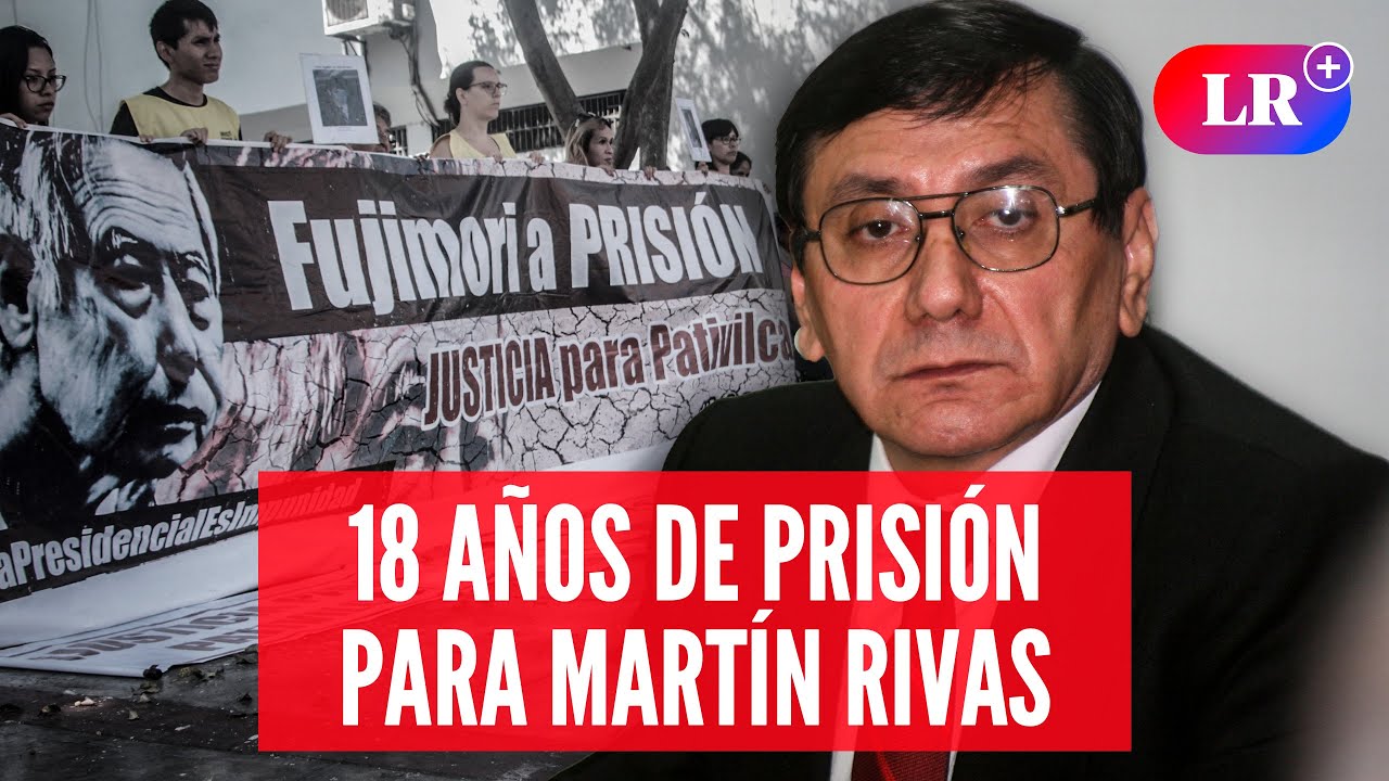 Sentencian a 18 años de PRISIÓN contra Santiago Martín Rivas por el ...