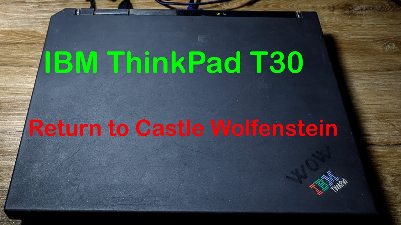 IBM ThinkPad T30 ( 2002 ) | Return To Castle Wolfenstein - YouTube