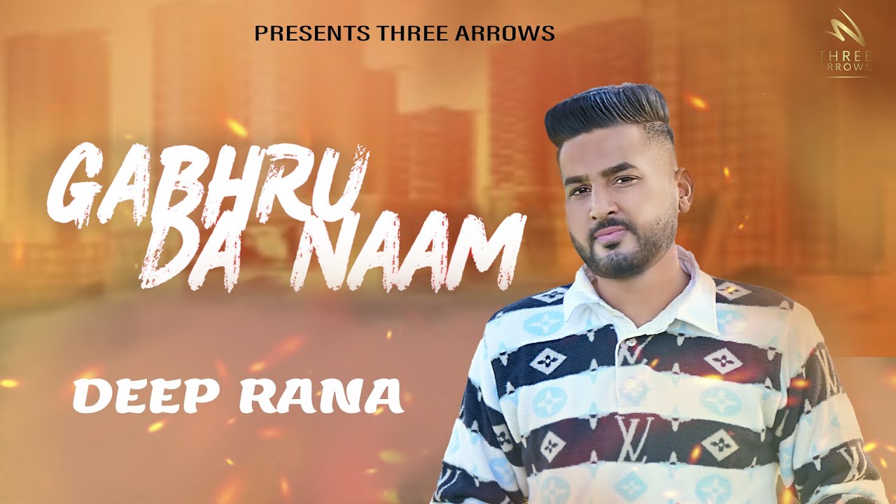 GABHRU DA NAAM | DEEP RANA | NEW PUNJABI SONG | RB KAUSHAL | 2025 - YouTube