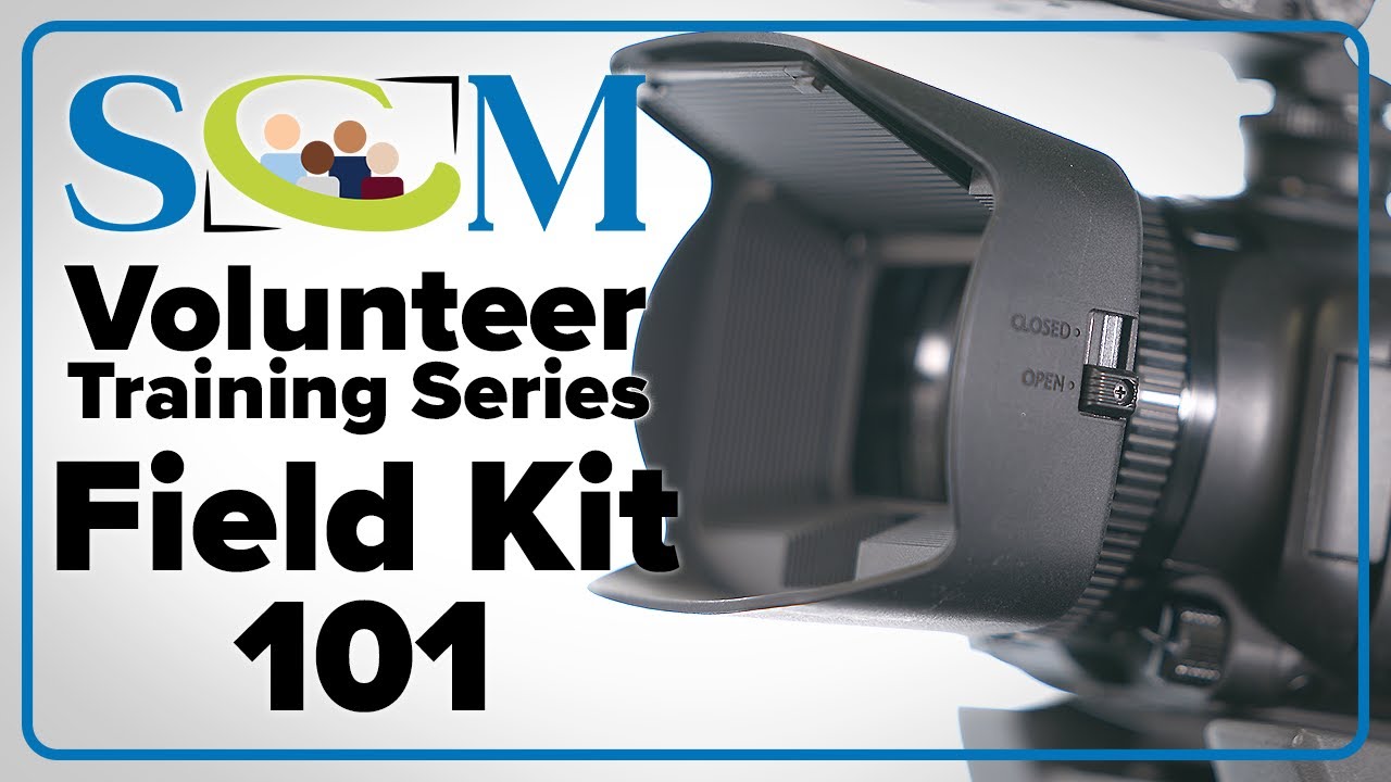 Field Kit 101 Tutorial - SCM Volunteer Training Series - YouTube