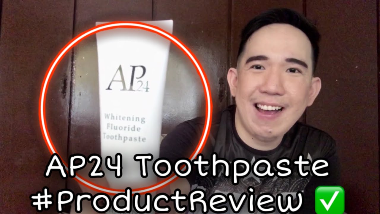 AP24 TOOTHPASTE REVIEW! #FeelingEndorser #AP24 - YouTube