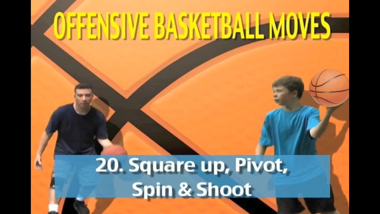 Basketball Move: Square Up, Pivot, Spin & Shoot. Creating space in ...
