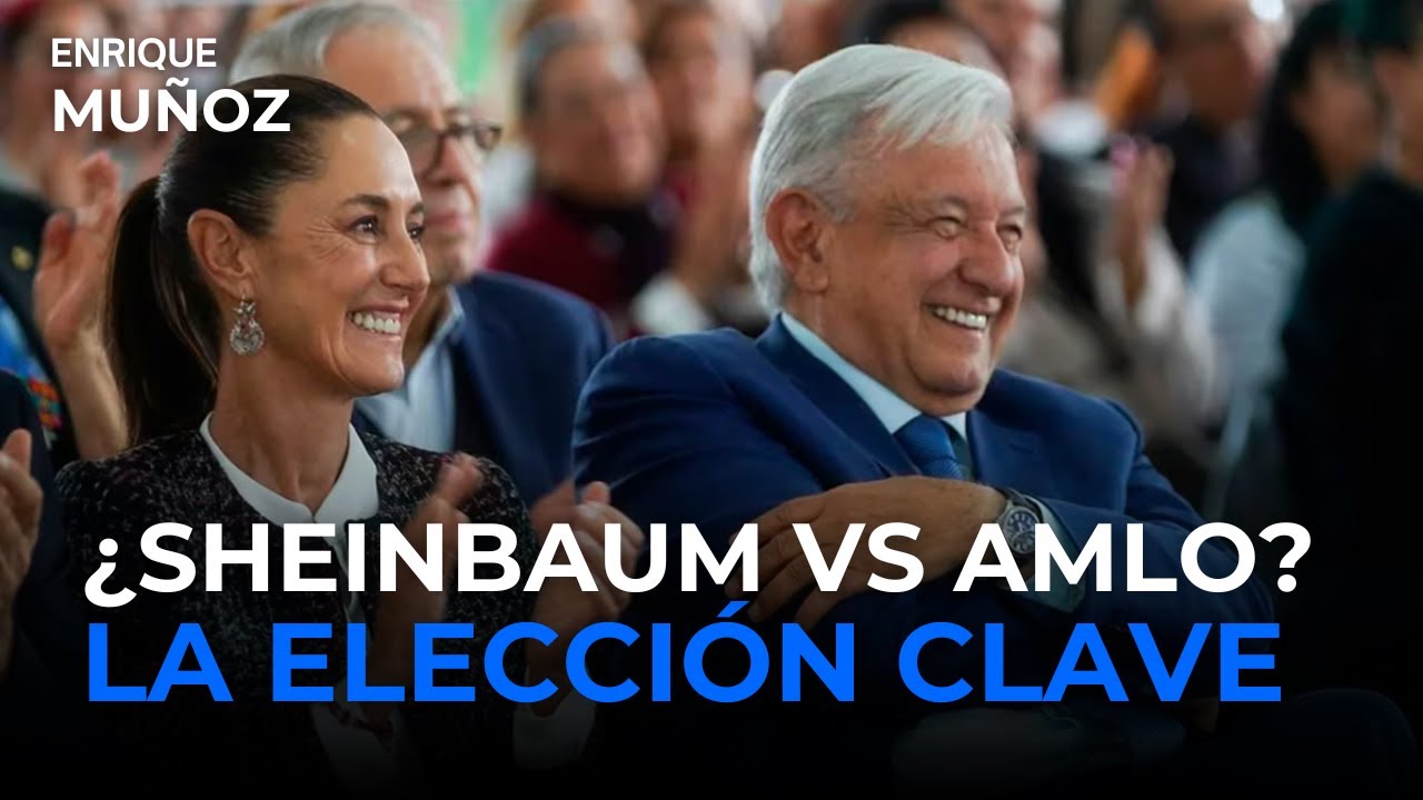 ¿Sheinbaum vs AMLO? La Elección Clave de Claudia Sheinbaum - YouTube