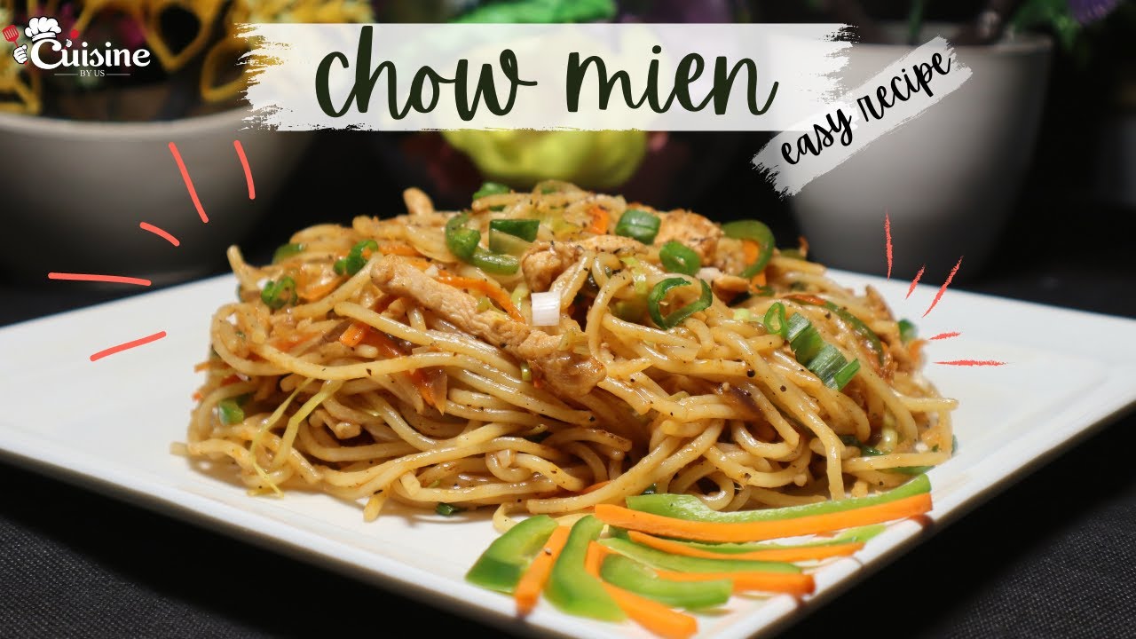 chicken chow mein recipe | chow mein restaurant style recipe | easy ...