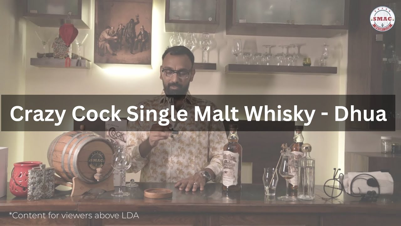 Crazy Cock Single Malt Whisky Dhua Youtube