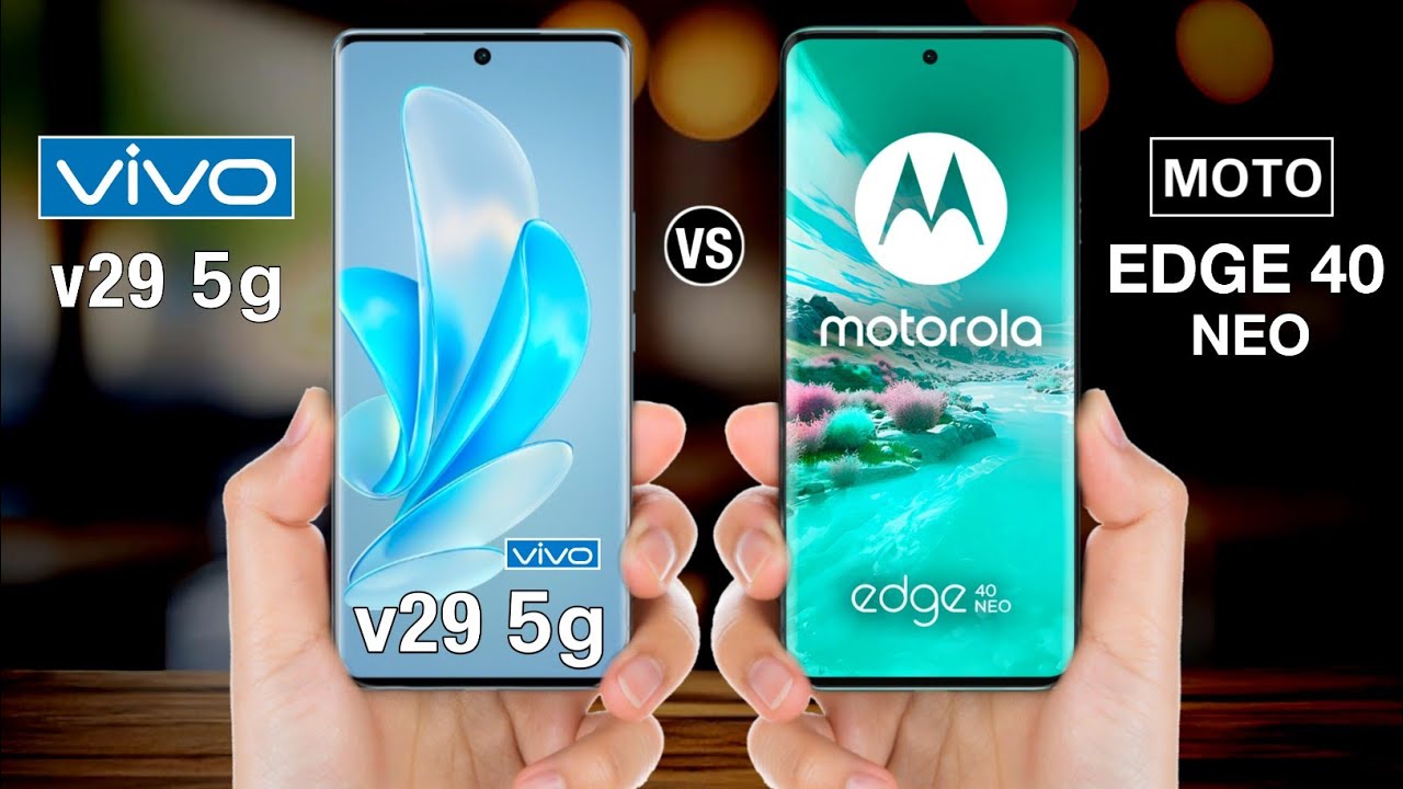 Vivo V29 Vs Moto Edge 40 Neo - Full Comparison ⚡ # ...