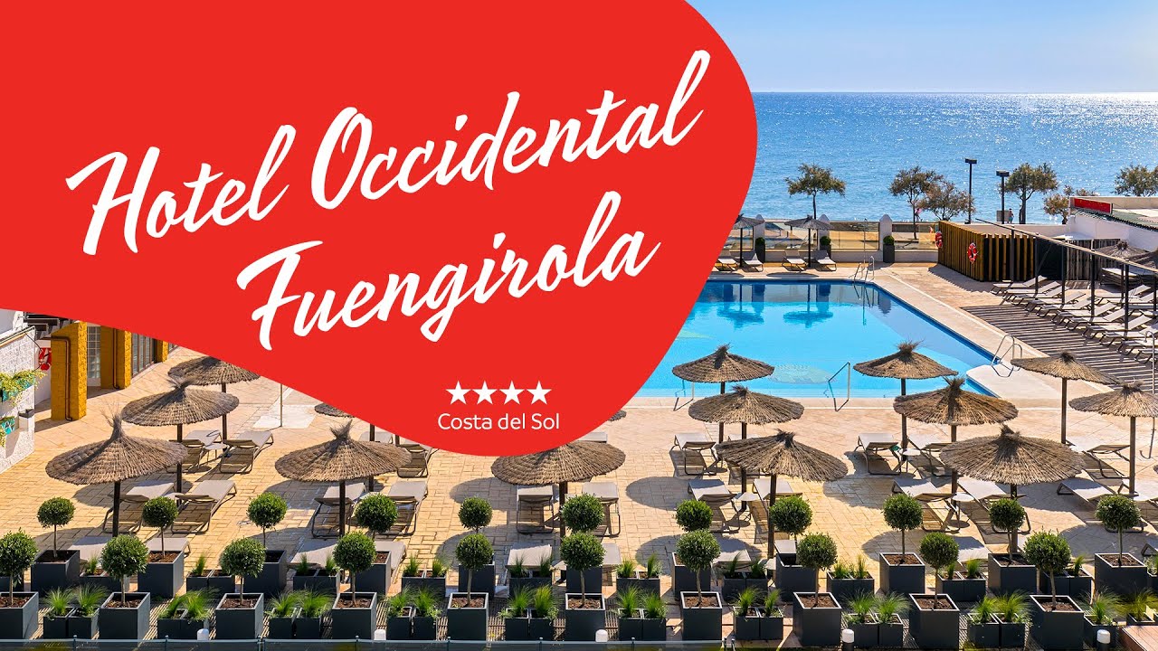 Hotel Occidental Fuengirola **** - Costa del Sol, Spain - YouTube
